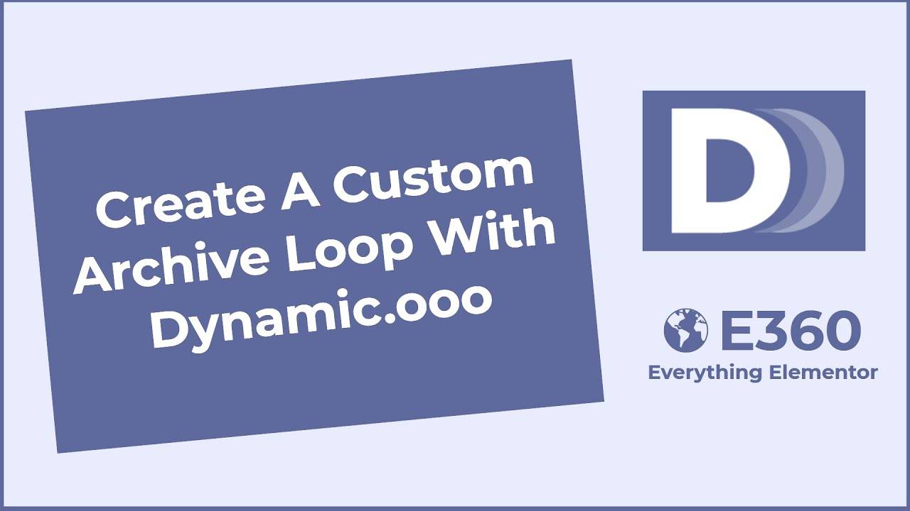 How to create a Custom Archive Loop With Dynamic.ooo - Dynamic.ooo